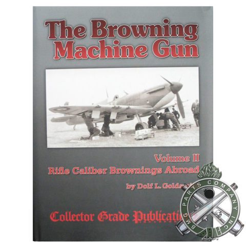 BMG-VOL-II - Browning Machine Gun Rifle Caliber Brownings Abroad ...